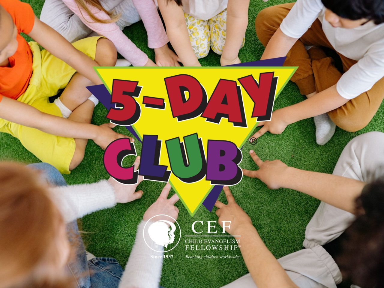 5-Day Club (Sign Up Page) - Child Evangelism Fellowship of Pasadena